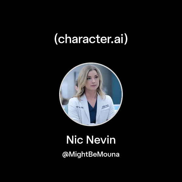Chat with Nic Nevin | character.ai | AI Chat, Reimagined–Your Words ...