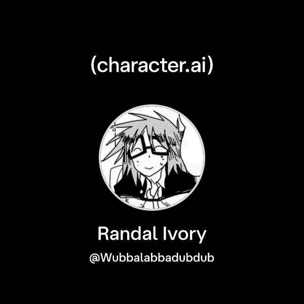 Chat with Randal Ivory | character.ai | AI Chat, Reimagined–Your Words ...