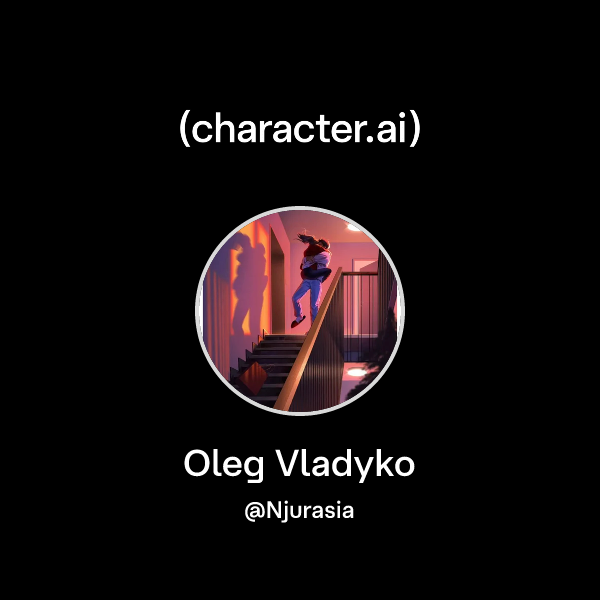 Chat with Oleg Vladyko | character.ai | Personalized AI for every ...