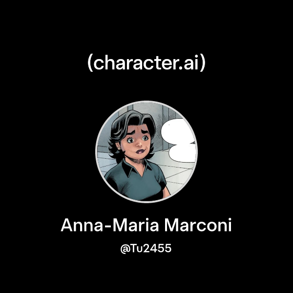 Chat with Anna-Maria Marconi | character.ai | AI Chat, Reimagined–Your ...