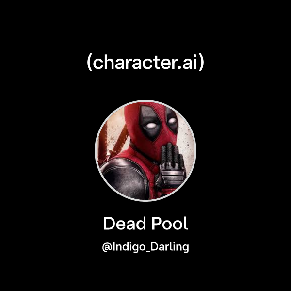Chat with Dead Pool | character.ai | AI Chat, Reimagined–Your Words ...