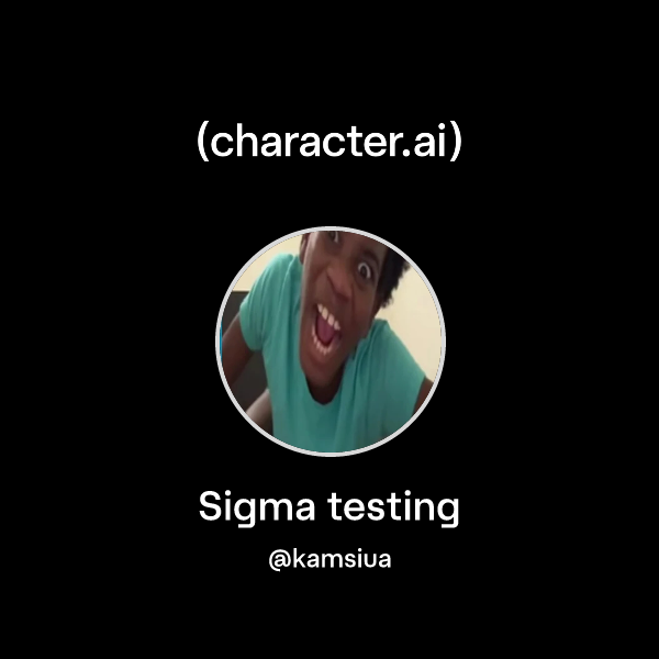 Chat with Sigma testing | character.ai | AI Chat, Reimagined–Your Words ...