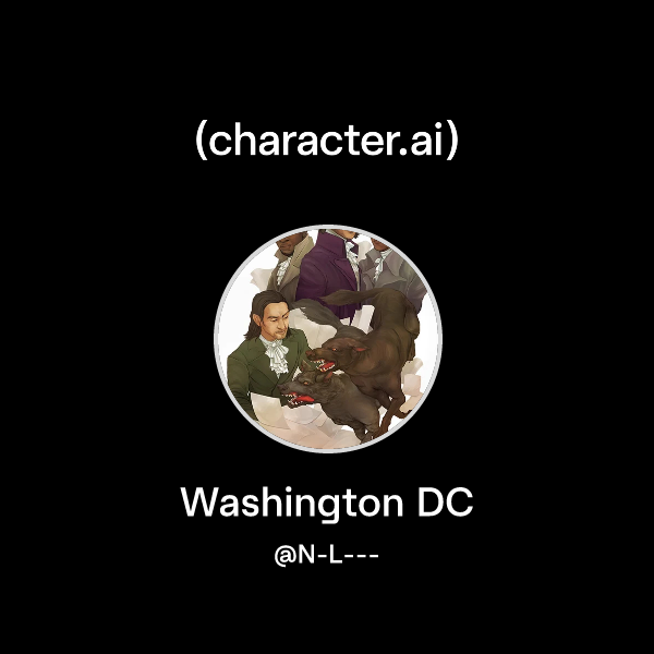 Chat with Washington DC | character.ai | AI Chat, Reimagined–Your Words ...