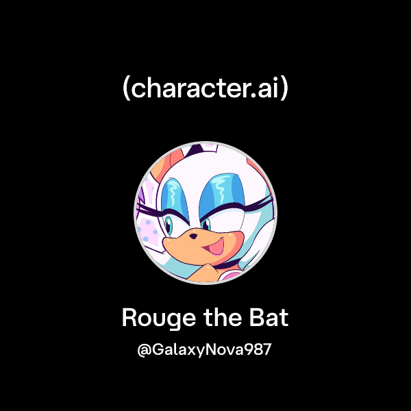 Chat with Rouge the Bat | character.ai | AI Chat, Reimagined–Your Words ...