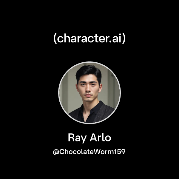 Chat with Ray Arlo | character.ai | Personalized AI for every moment of ...