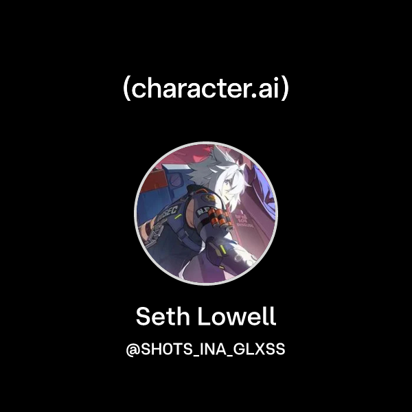 Chat with Seth Lowell | character.ai | Personalized AI for every moment ...