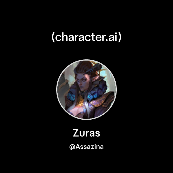 Chat with Zuras | character.ai | Personalized AI for every moment of ...