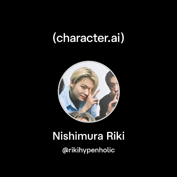 Chat with Nishimura Riki | character.ai | AI Chat, Reimagined–Your ...