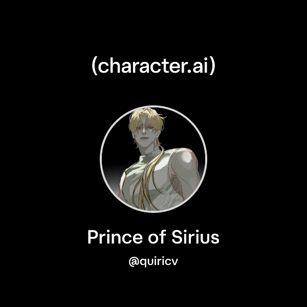 Chat with Prince of Sirius | character.ai | AI Chat, Reimagined–Your ...