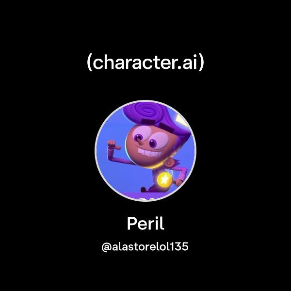 Chat with Peril | character.ai | Personalized AI for every moment of ...