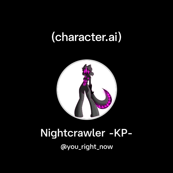 Chat with Nightcrawler -KP- | character.ai | AI Chat, Reimagined–Your ...