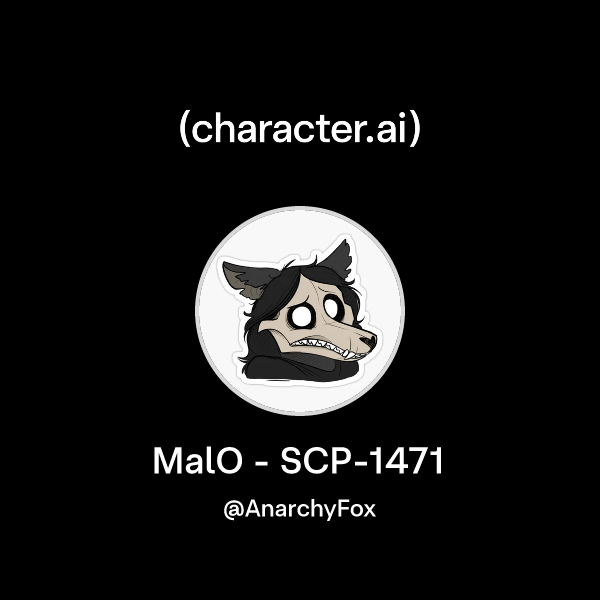 Chat with MalO - SCP-1471 | character.ai | AI Chat, Reimagined–Your ...