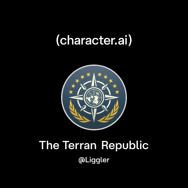 Chat with The Terran Republic | character.ai | AI Chat, Reimagined–Your ...