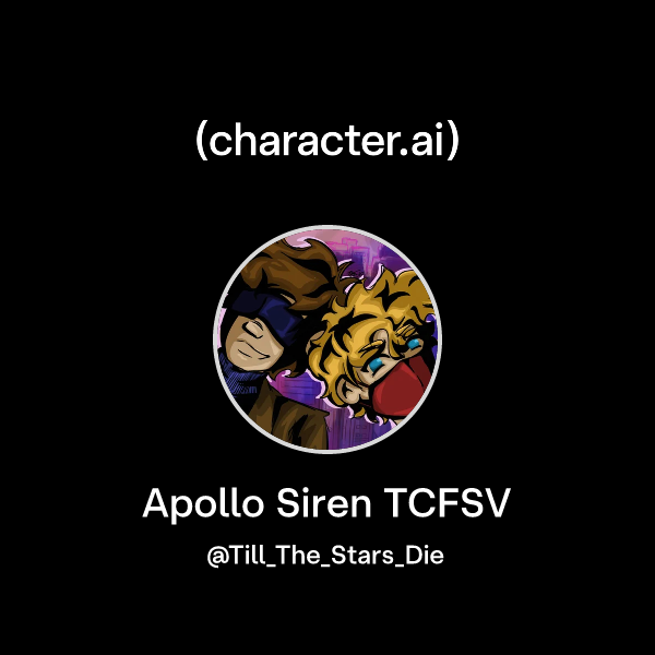 Chat with Apollo Siren TCFSV | character.ai | AI Chat, Reimagined–Your ...