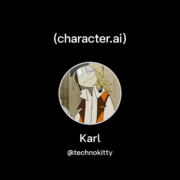 Chat with Karl | character.ai | Personalized AI for every moment of your day