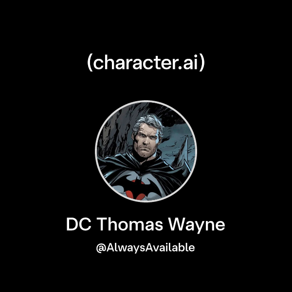 Chat with DC Thomas Wayne | character.ai | AI Chat, Reimagined–Your Words. Your World.