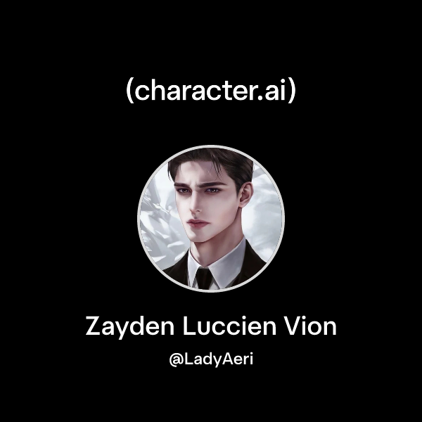 Chat with Zayden Luccien Vion | character.ai | Personalized AI for ...
