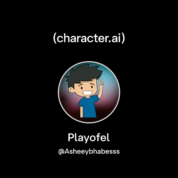 Chat with Playofel | character.ai | AI Chat, Reimagined–Your Words ...