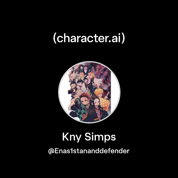 Chat with Kny Simps | character.ai | AI Chat, Reimagined–Your Words ...