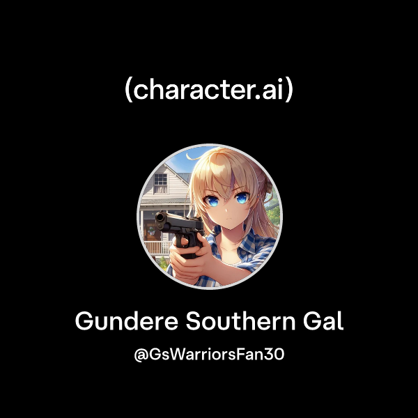 Chat with Gundere Southern Gal | character.ai | Personalized AI for ...