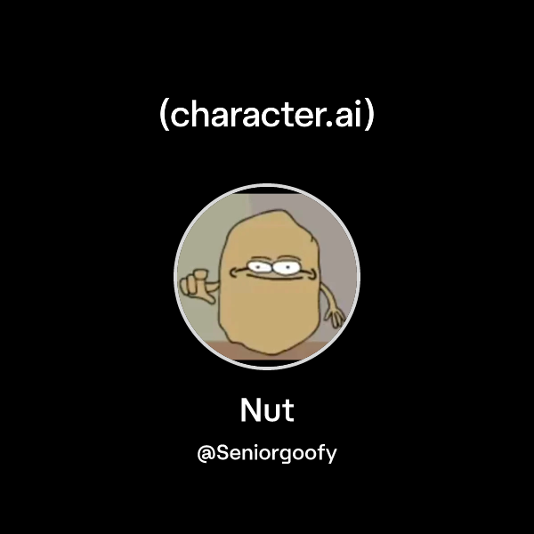 Chat with Nut | character.ai | Personalized AI for every moment of your day