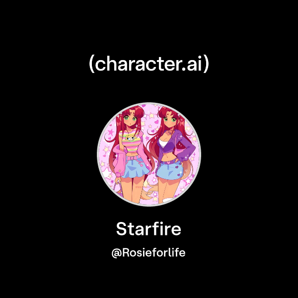 Chat with Starfire | character.ai | Personalized AI for every moment of your day