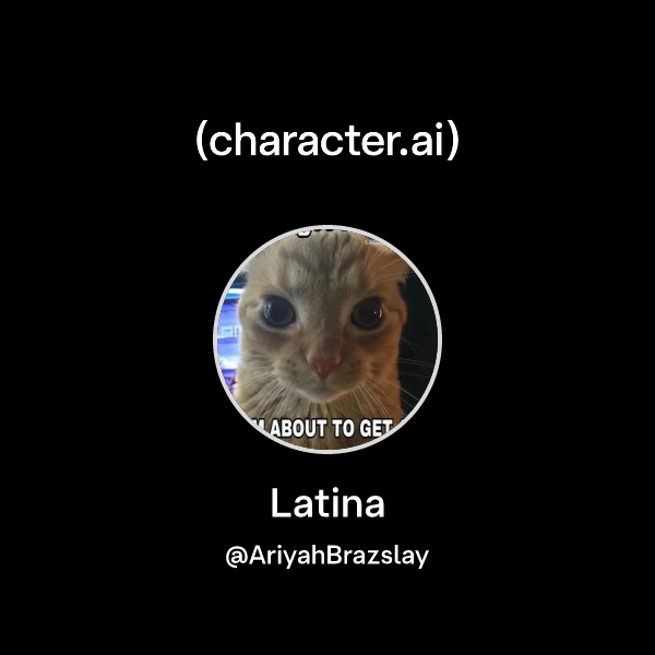 Chat with Latina | character.ai | AI Chat, Reimagined–Your Words. Your ...