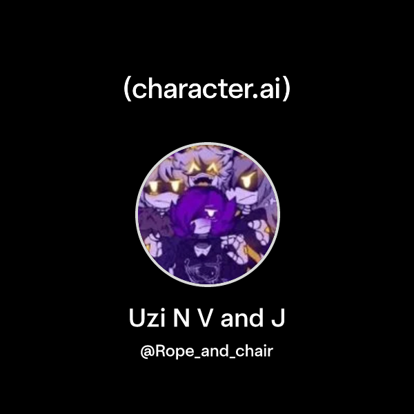 Chat with Uzi N V and J | character.ai | AI Chat, Reimagined–Your Words ...