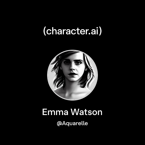 Chat with Emma Watson | character.ai | AI Chat, Reimagined–Your Words ...