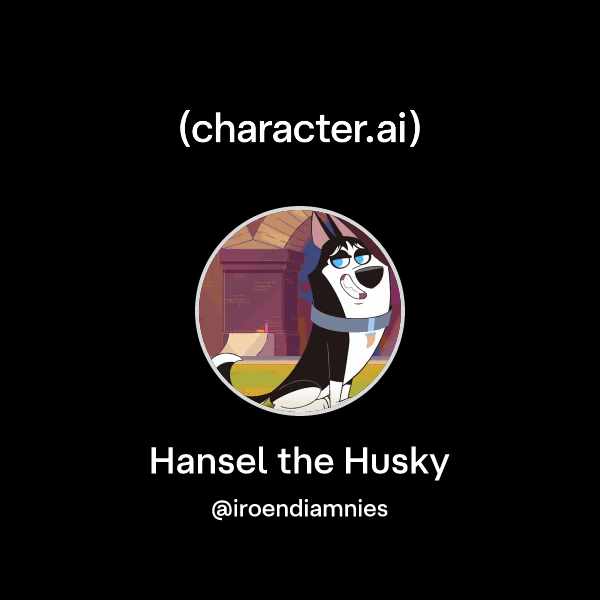 Chat with Hansel the Husky | character.ai | Personalized AI for every ...