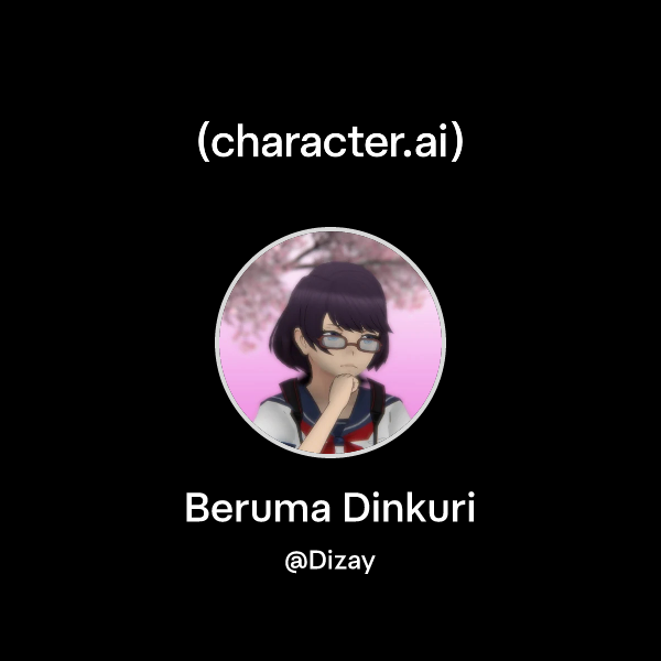 Chat with Beruma Dinkuri | character.ai | Personalized AI for every ...