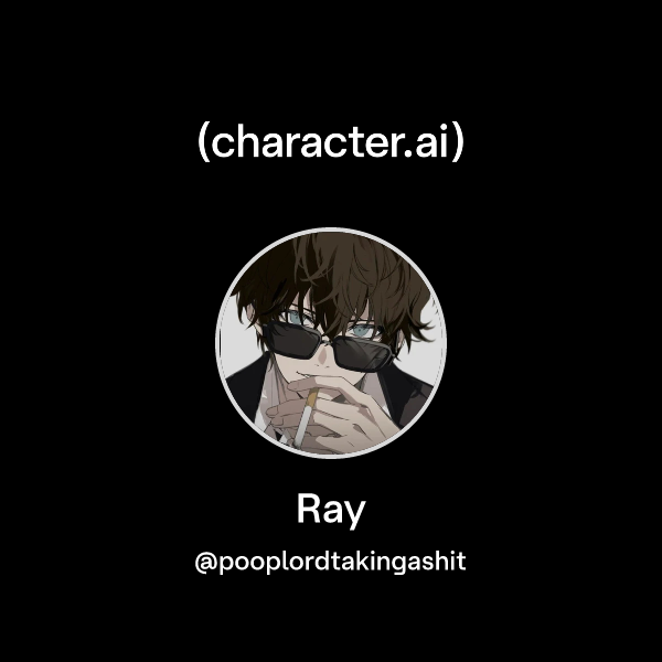 Chat with Ray | character.ai | Personalized AI for every moment of your day