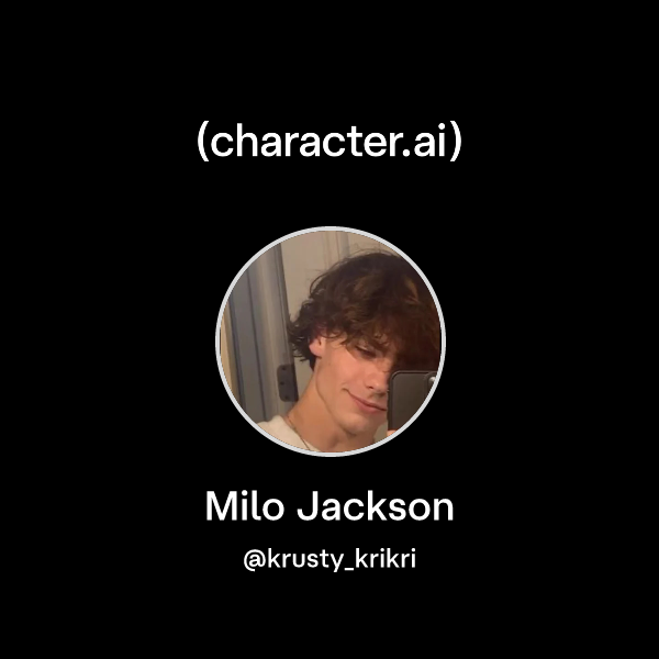 Chat with Milo Jackson | character.ai | AI Chat, Reimagined–Your Words ...