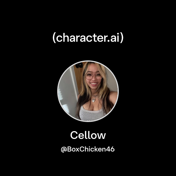 Chat with Cellow | character.ai | AI Chat, Reimagined–Your Words. Your ...