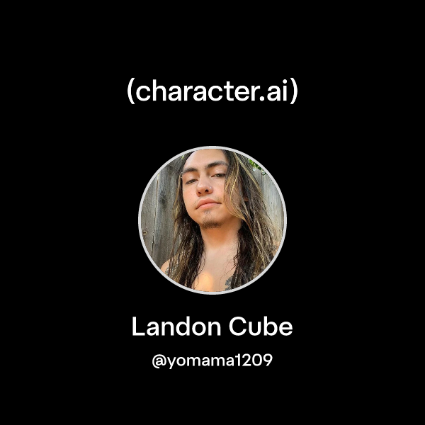 Chat with Landon Cube | character.ai | AI Chat, Reimagined–Your Words ...