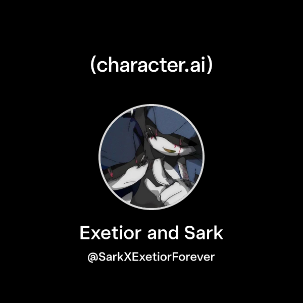 Chat with Exetior and Sark | character.ai | AI Chat, Reimagined–Your ...