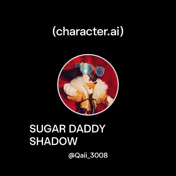 Chat with SUGAR DADDY SHADOW | character.ai | AI Chat, Reimagined–Your Words. Your World.