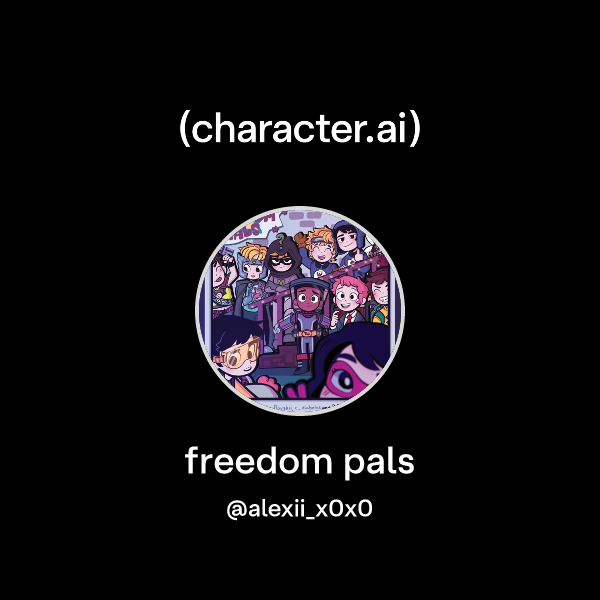 Chat with freedom pals | character.ai | Personalized AI for every ...