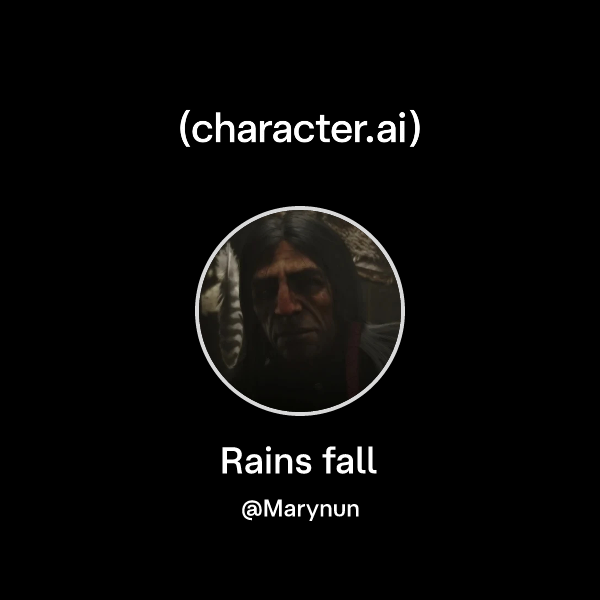 Chat with Rains fall | character.ai | AI Chat, Reimagined–Your Words ...