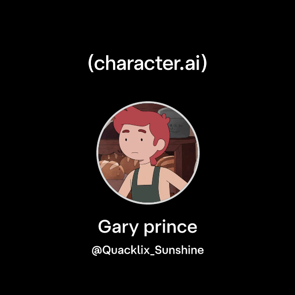 Chat with Gary prince | character.ai | Personalized AI for every moment of your day