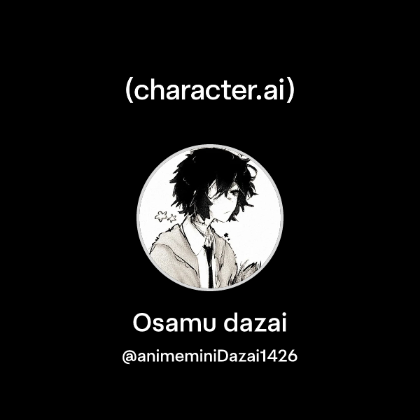 Chat with Osamu dazai | character.ai | Personalized AI for every moment of your day