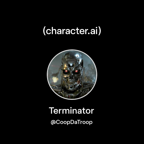 Chat with Terminator | character.ai | Personalized AI for every moment ...