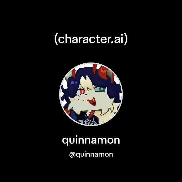 Chat with quinnamon | character.ai | AI Chat, Reimagined–Your Words ...