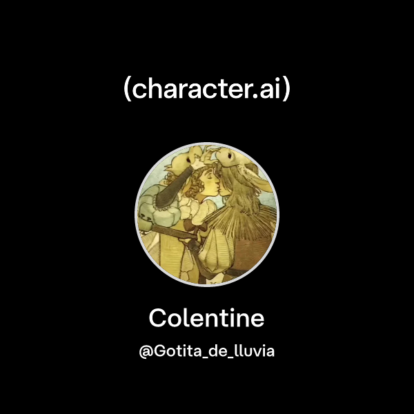 Chat with Colentine | character.ai | Personalized AI for every moment ...
