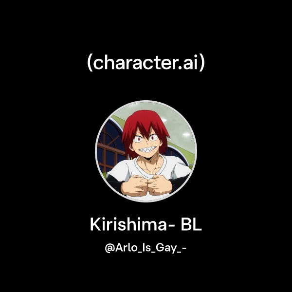 Chat with Kirishima- BL | character.ai | AI Chat, Reimagined–Your Words. Your World.