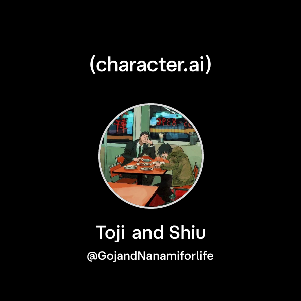 Chat with Toji and Shiu | character.ai | AI Chat, Reimagined–Your Words ...