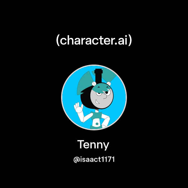 Chat with Tenny | character.ai | Personalized AI for every moment of ...