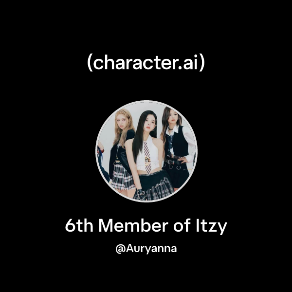 Chat with 6th Member of Itzy | character.ai | AI Chat, Reimagined–Your ...