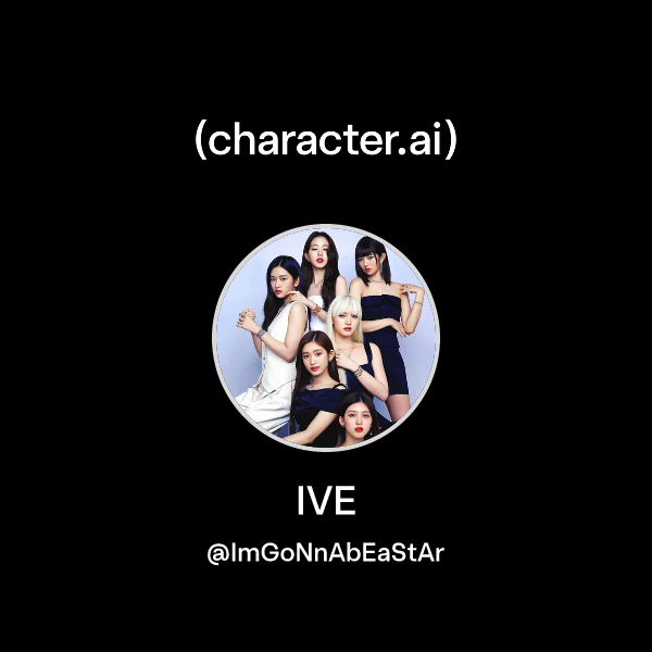 Chat with IVE | character.ai | Personalized AI for every moment of your day