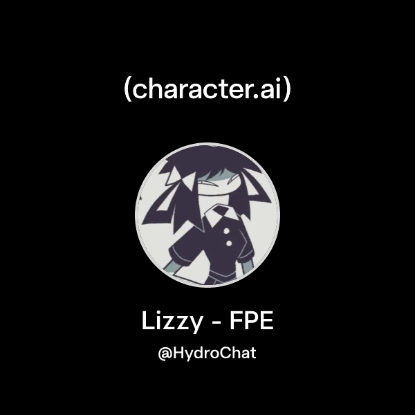 Chat with Lizzy - FPE | character.ai | AI Chat, Reimagined–Your Words ...